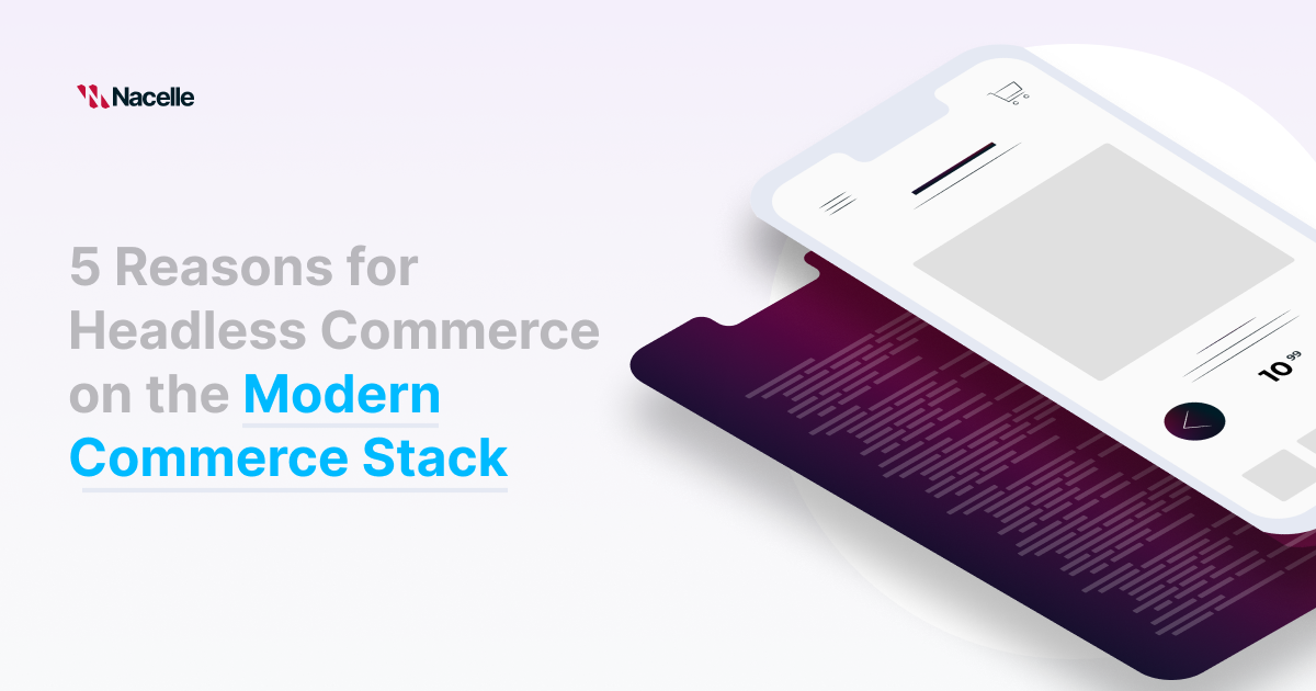 5 Examples of a Modern Headless Commerce Stack in Action