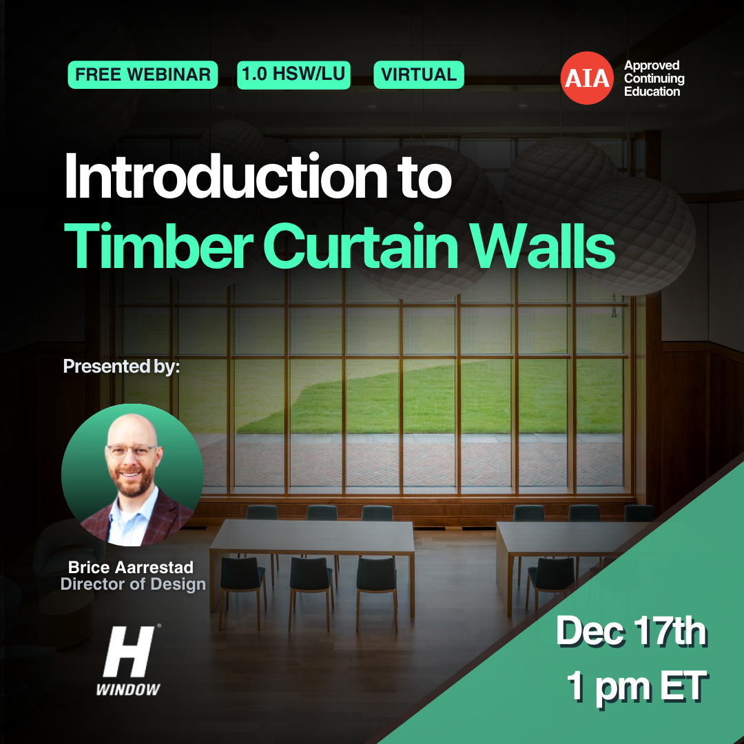Introduction to Timber Curtain Walls
