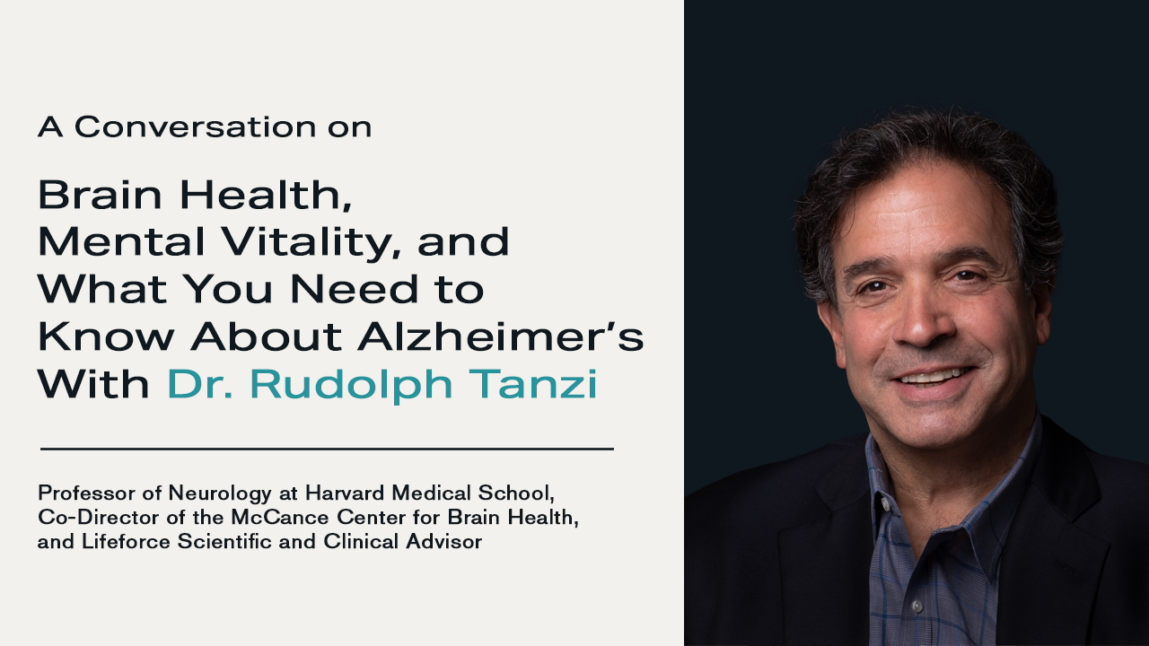 Dr. Rudolph Tanzi on Brain Health, Mental Vitality, and How to SHIELD ...
