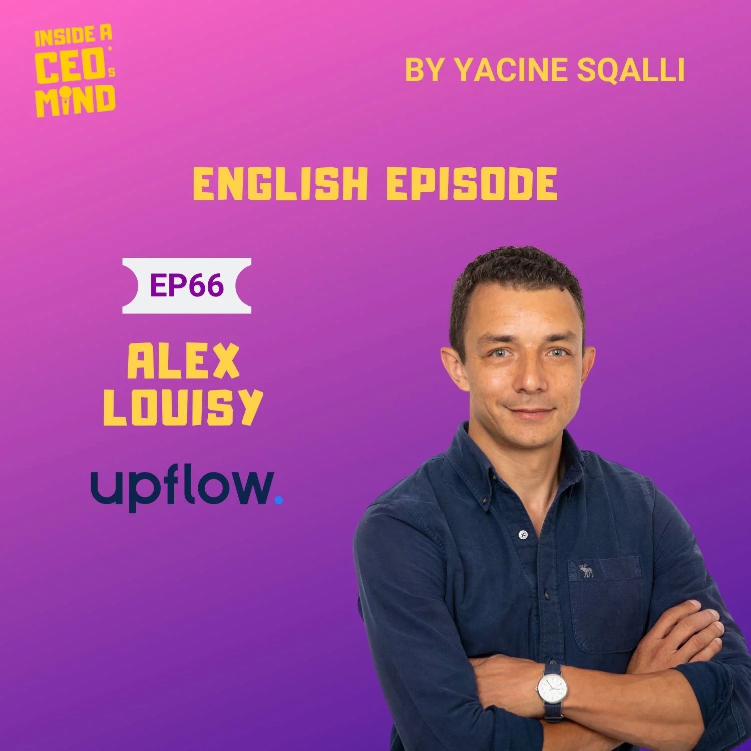 Alex, CEO, on Inside a CEO’s Mind [Podcast]