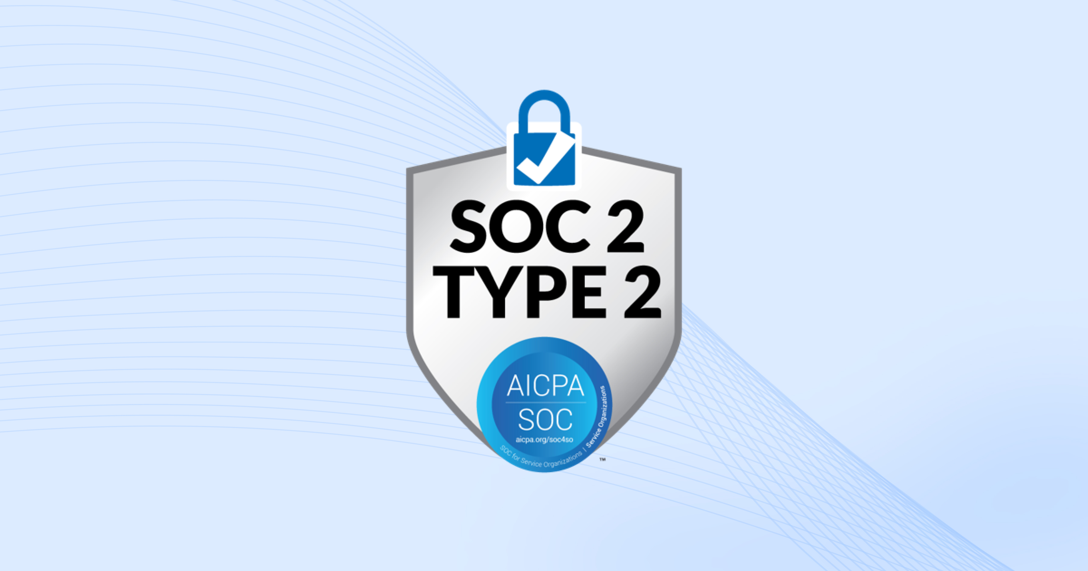 Achieving SOC 2 Type 2: Our Exemplary Commitment to Cybersecurity