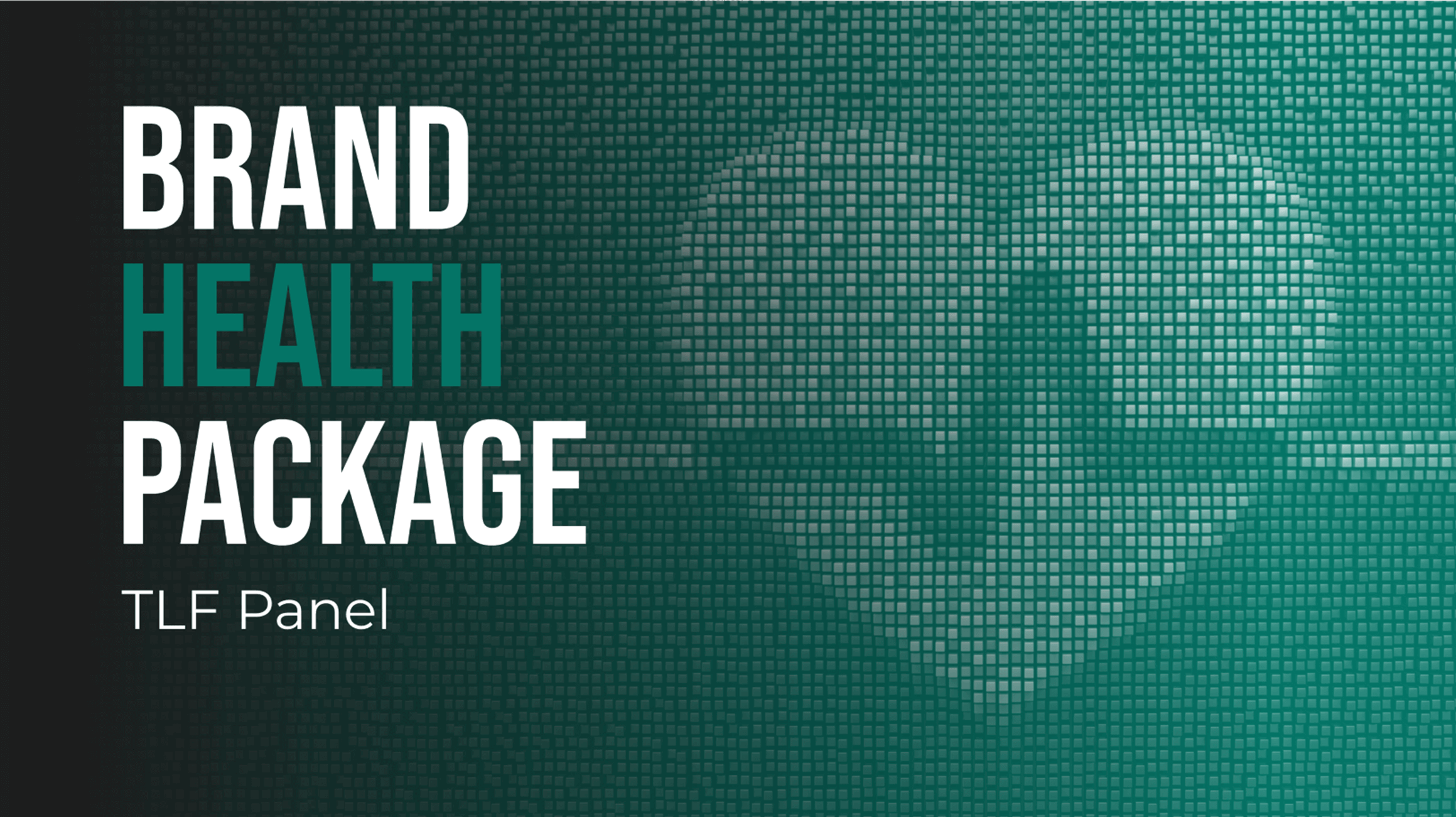 Panel Research - TLF Panel Brand Health Package