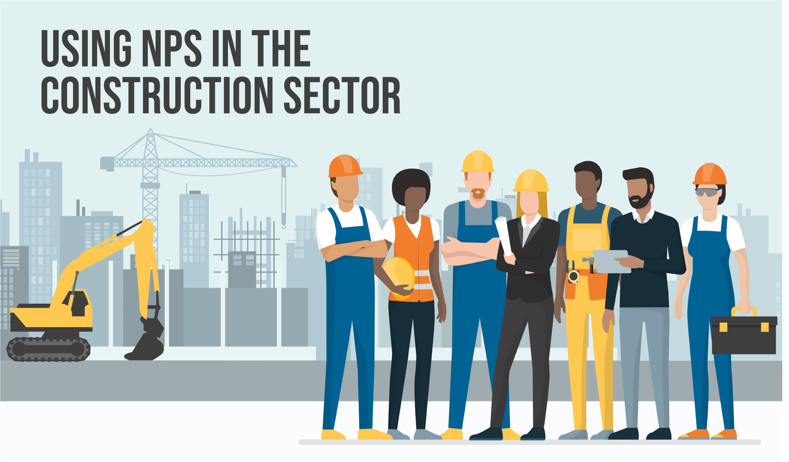 Using NPS In The Construction Sector