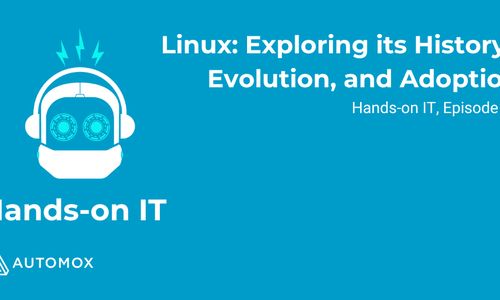 Linux: Exploring its History, Evolution, & Adoption | Hands-On IT ...