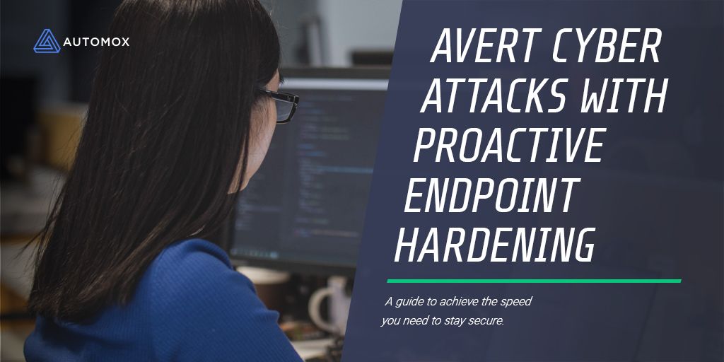 Ebook Avert Cyber Attacks With Proactive Endpoint Hardening