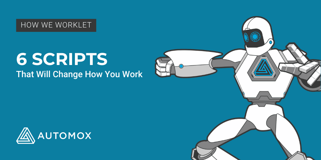 How We Worklet: 6 Scripts That Will Change How You Work
