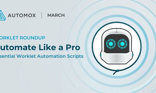 Automate Like a Pro: March 2024 Worklet Roundup