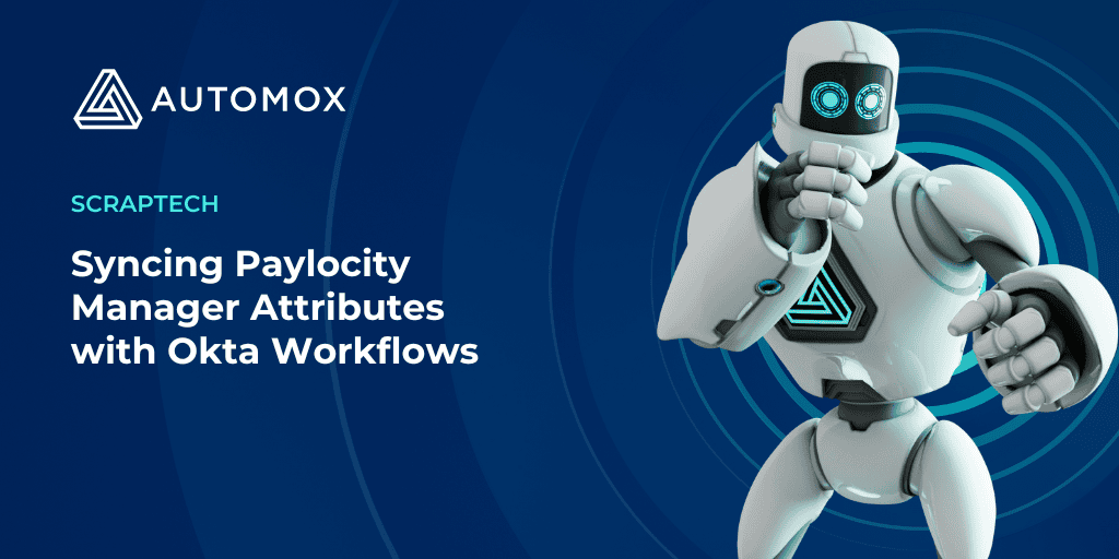 How to Sync Paylocity Manager Attributes with Okta Workflows