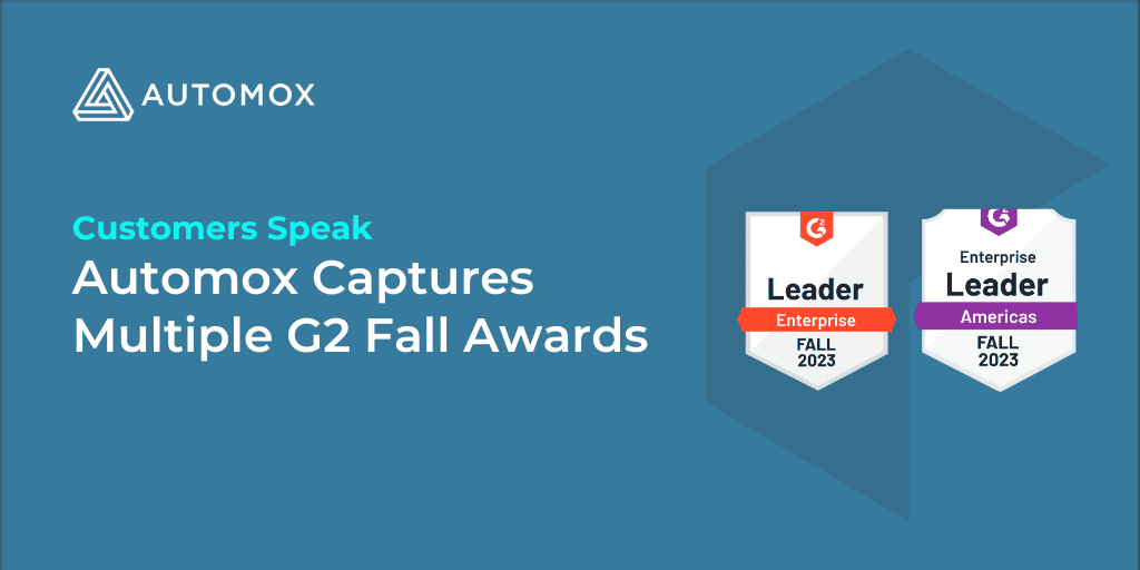Customers Speak and Automox Captures Multiple G2 Fall Awards