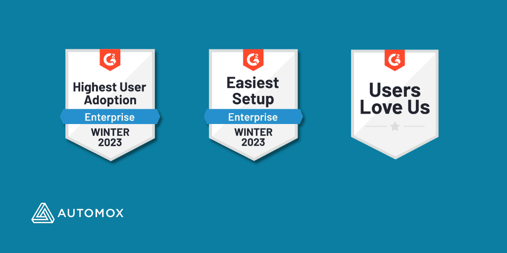 Automox Recognized for ‘Easiest Setup,’ ‘Highest User Adoption’ in G2’s ...