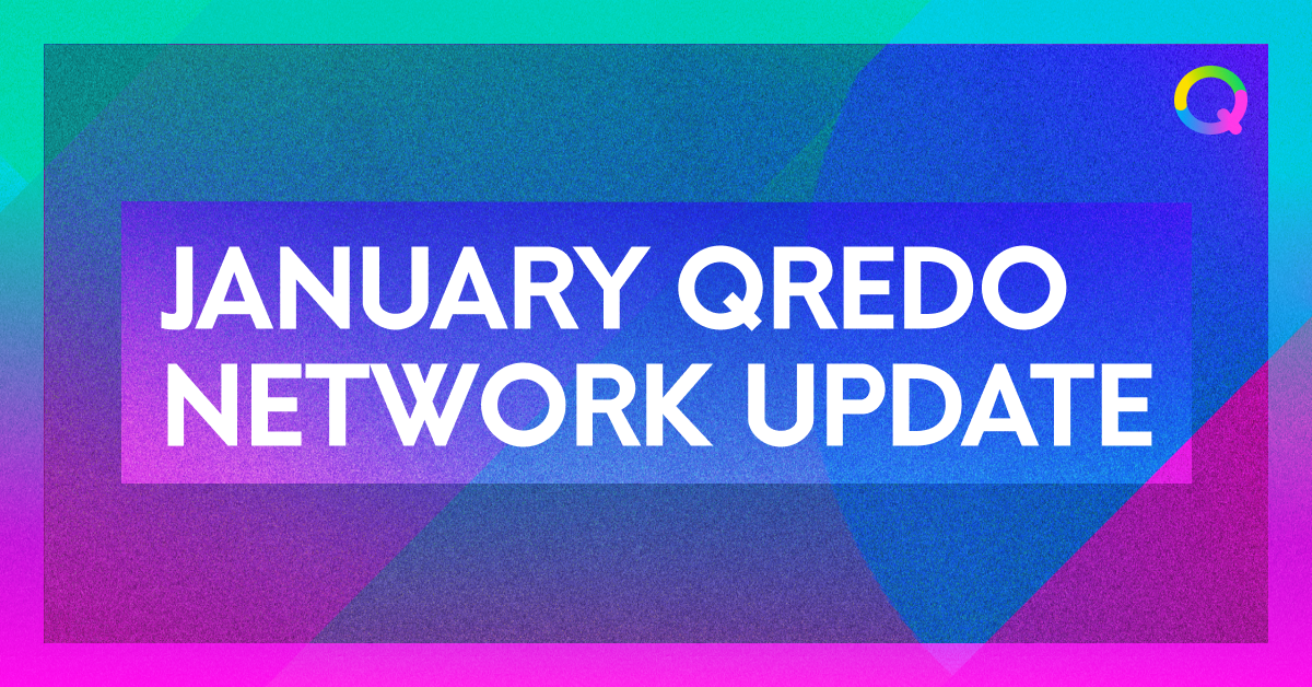 Qredo Monthly Update - January 2022