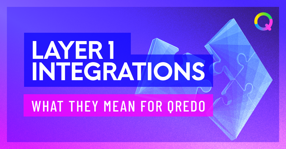 L1 Integrations: What They Mean for Qredo