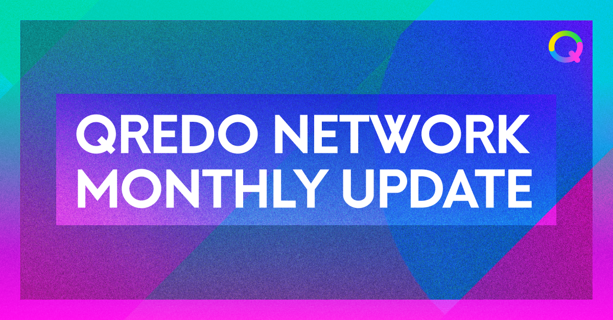 Qredo Monthly Update - July 2022