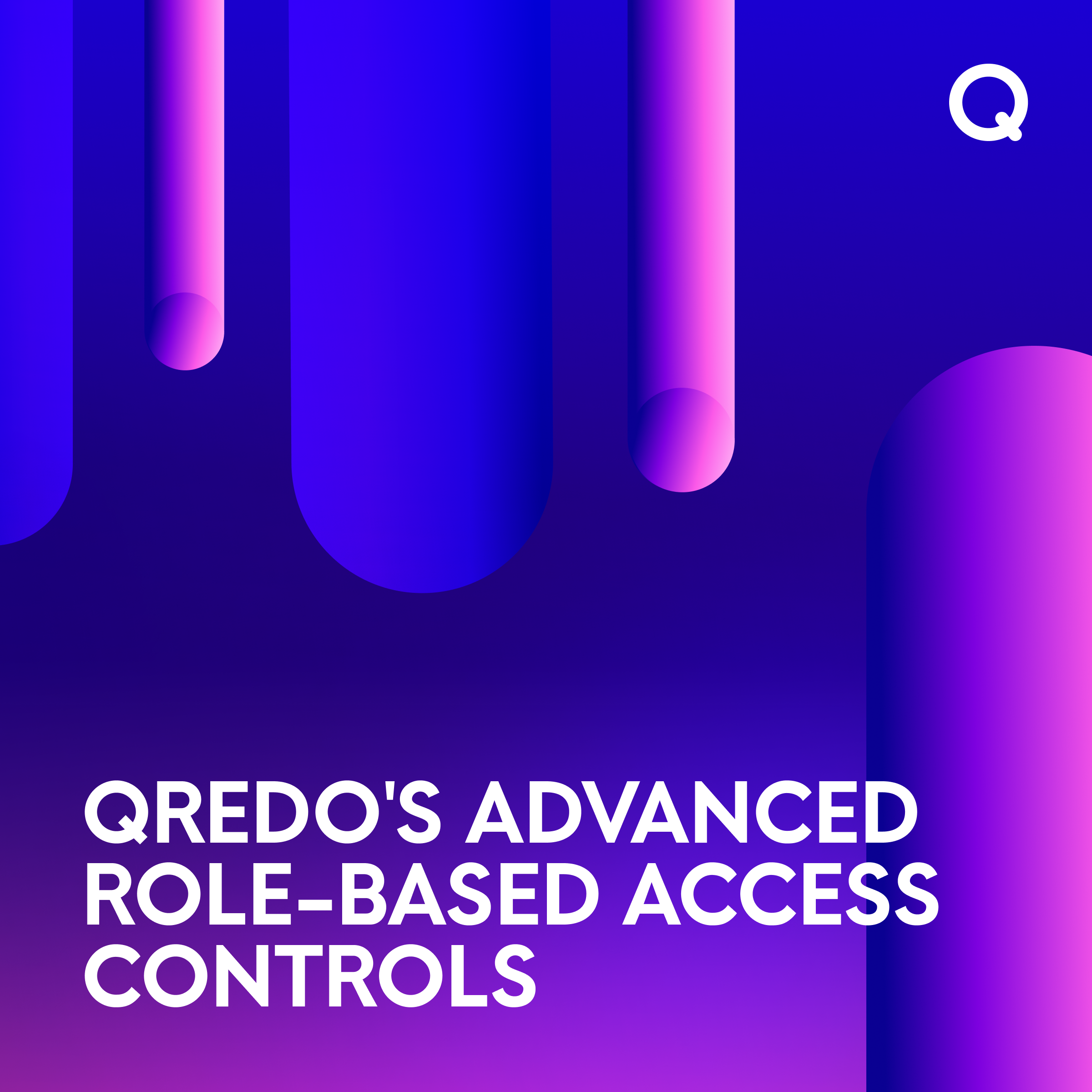 Check Out Qredo's Advanced Role-Based Access Controls