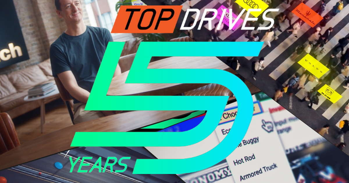 Top Drives: 5 Years In The Making