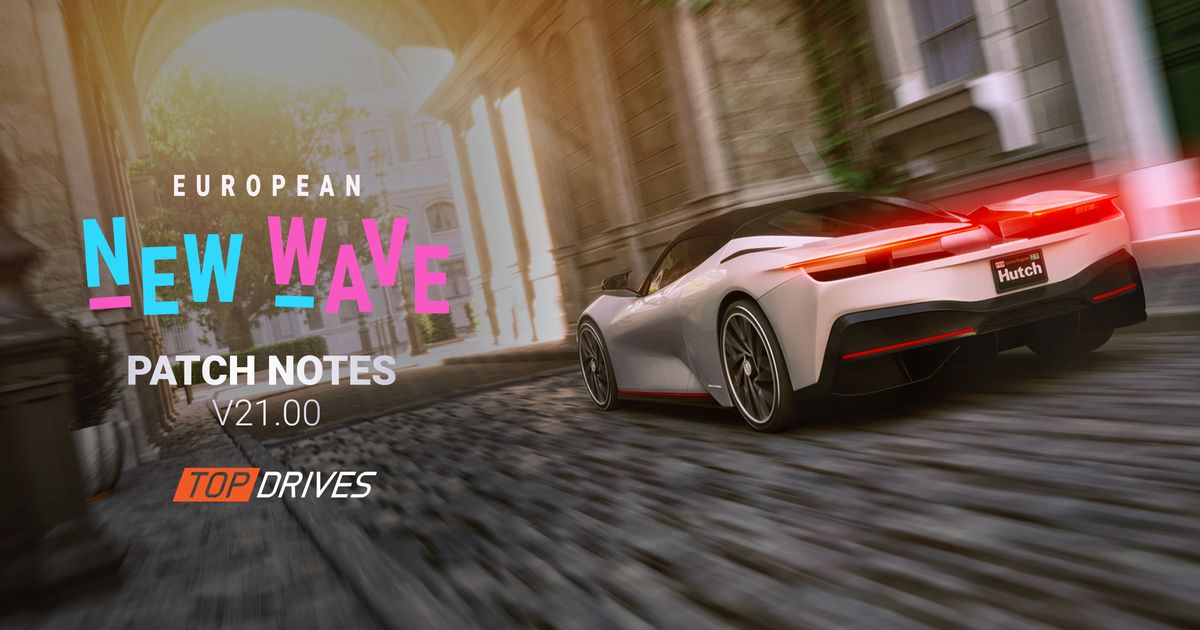 Top Drives Update 21.0 Patch Notes