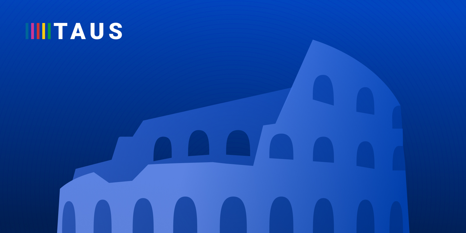 Massively Multilingual AI Conference Rome 2026 | TAUS