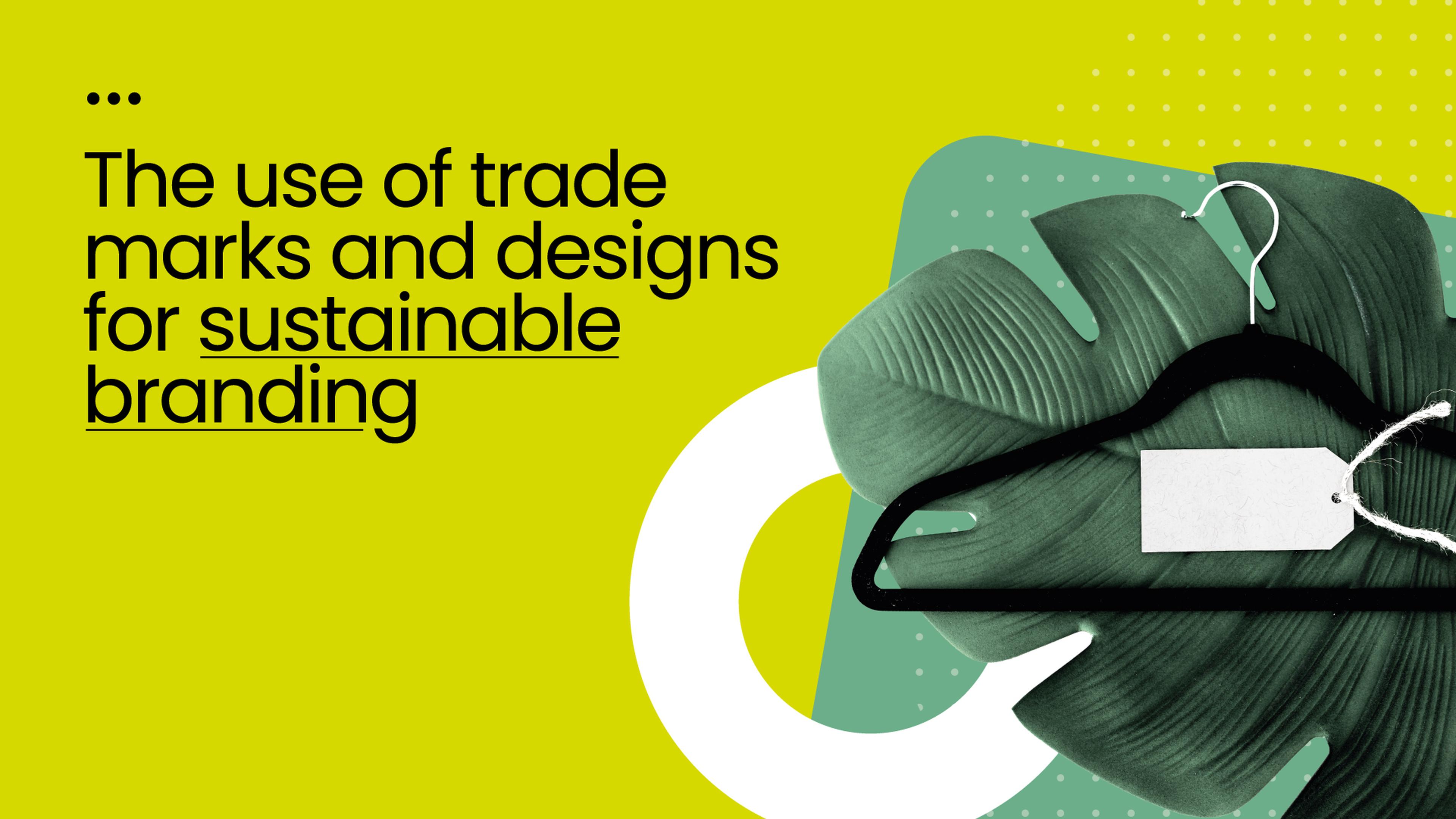 The green advantage: IP's role in sustainable branding - EUIPO