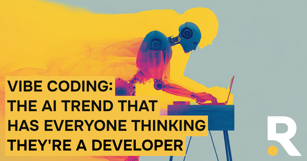 Vibe Coding: The AI Trend That Has Everyone Thinking They're a ...