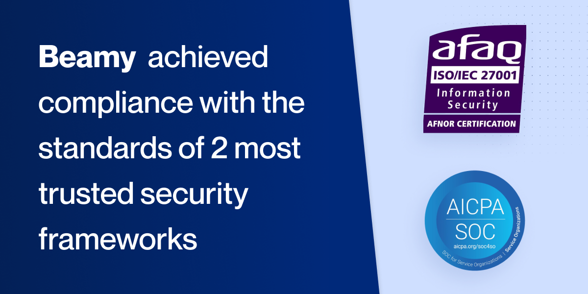 Beamy is committed to security excellence: Certified ISO 27001 & SOC 2 ...