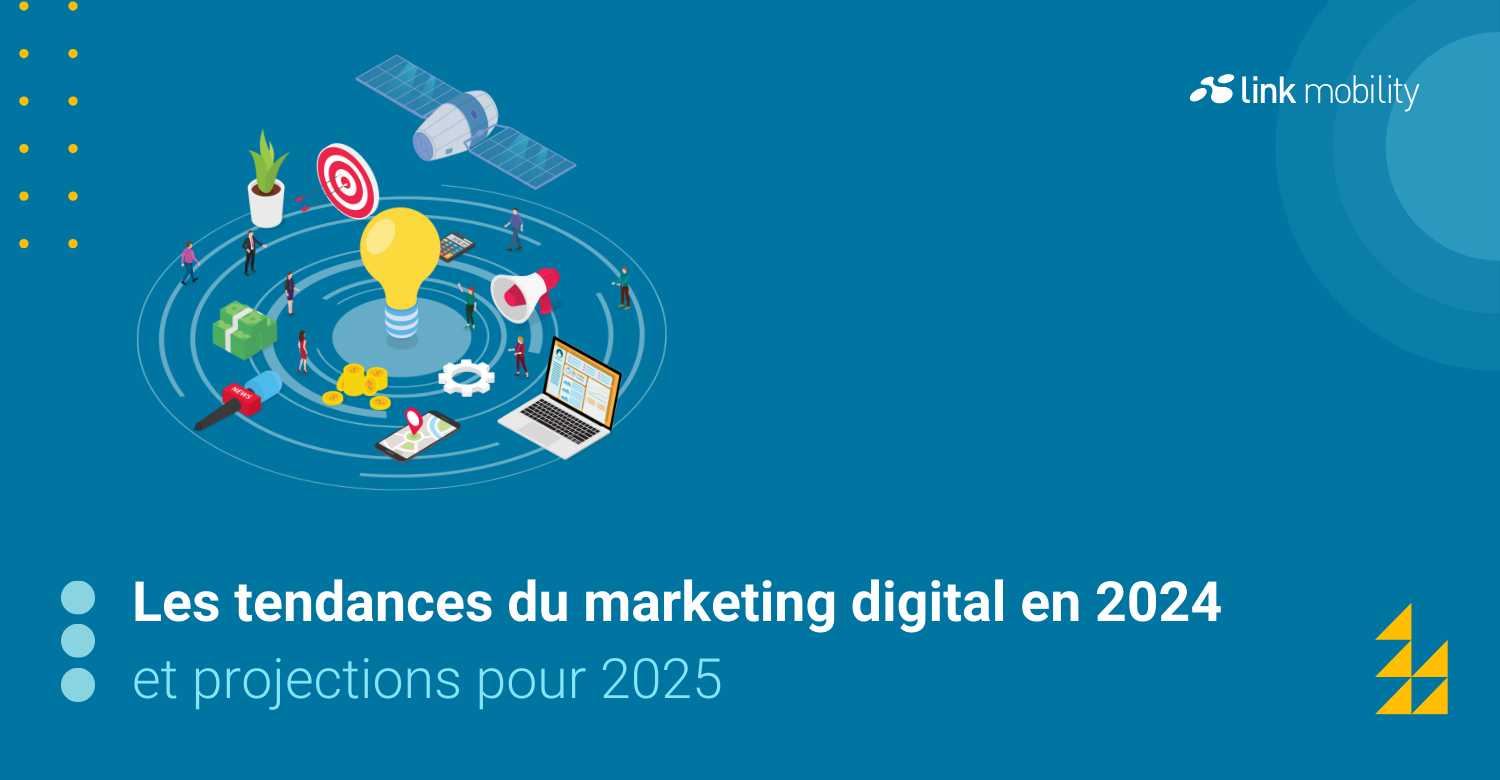 Les tendances du marketing digital en 2024 et projections pour 2025