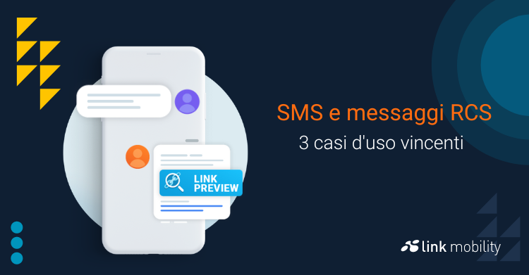 SMS e Messaggi RCS: ecco perché sono utili - LINK Mobility