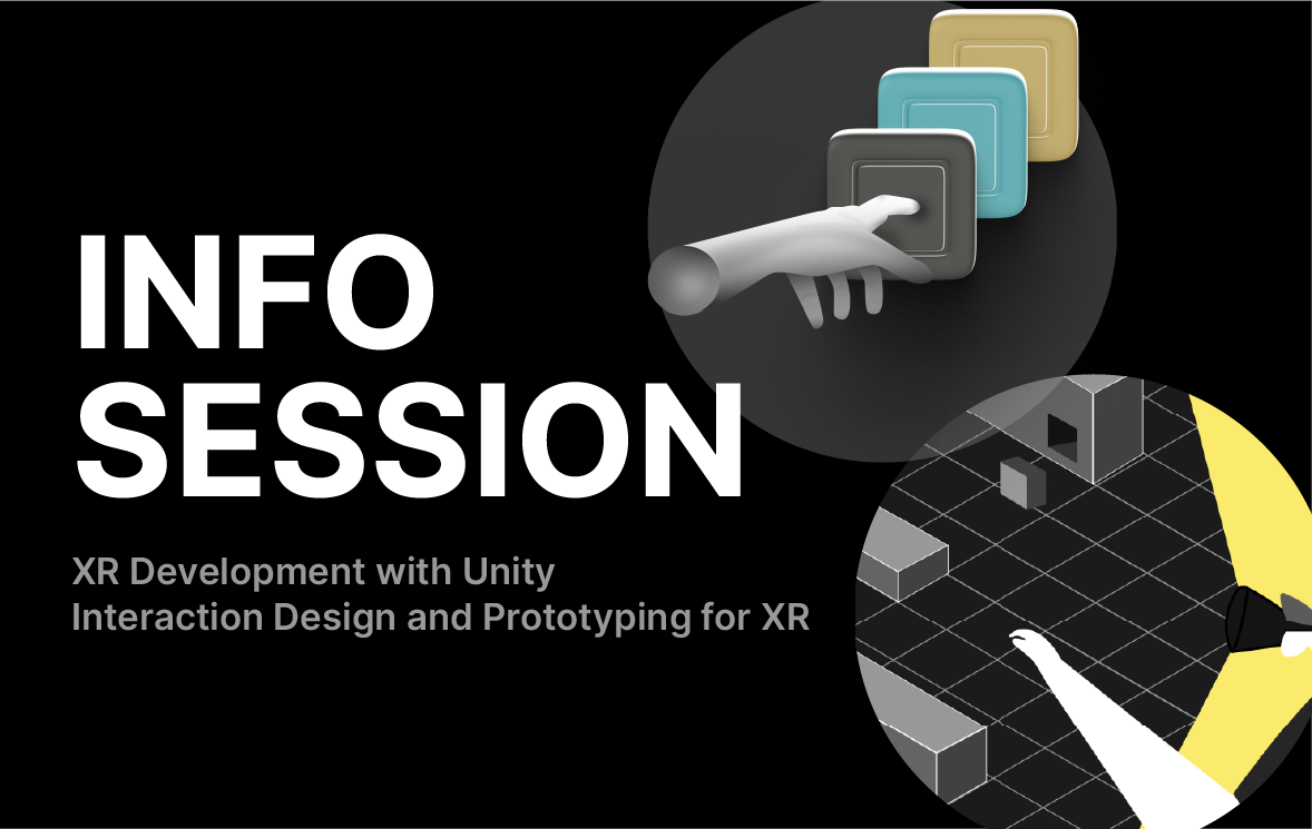 Info Session: 10-Week XR Design and XR Development Courses Info Session: 10-Week XR Design and XR Development Courses