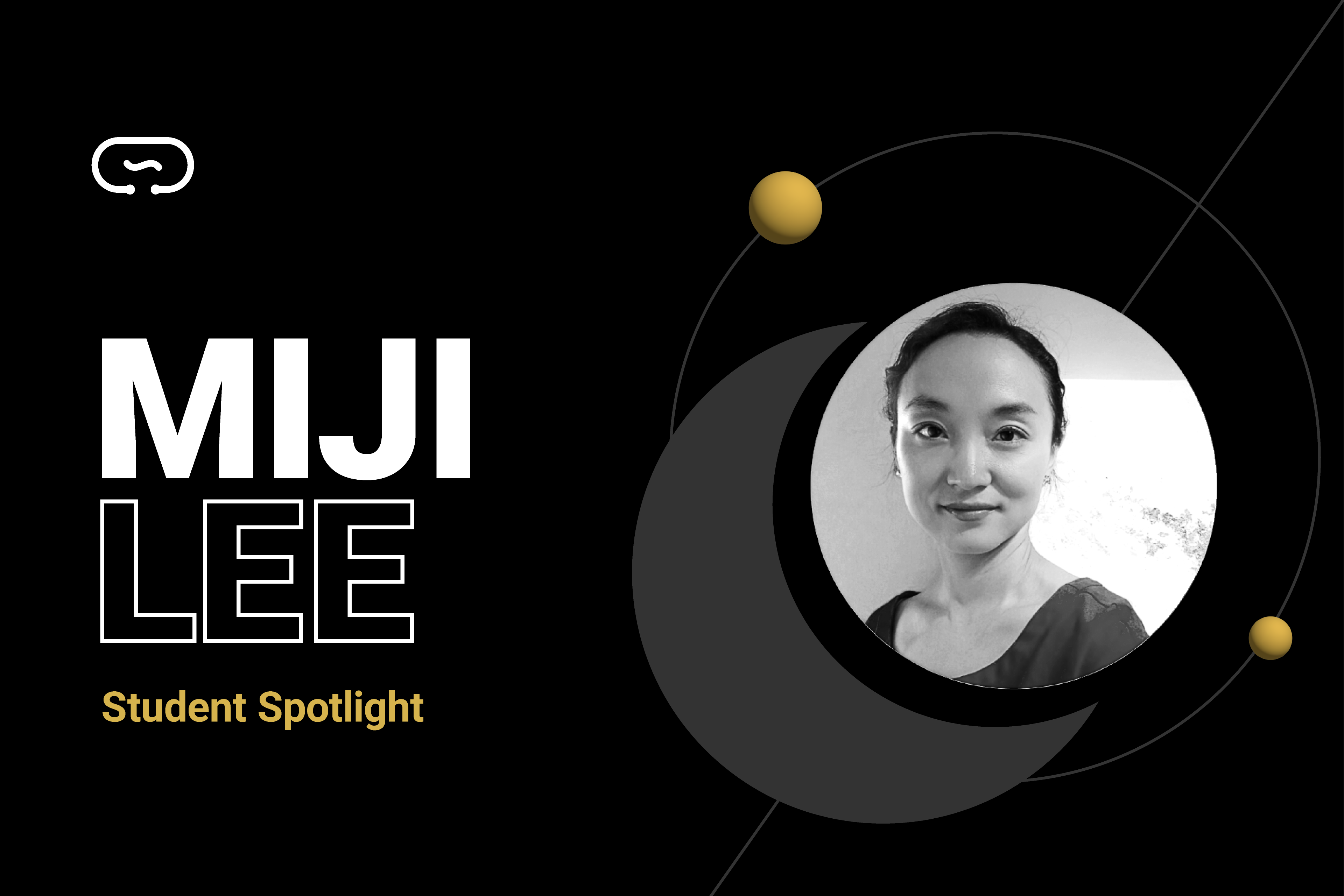 Student Spotlight - Miji Lee