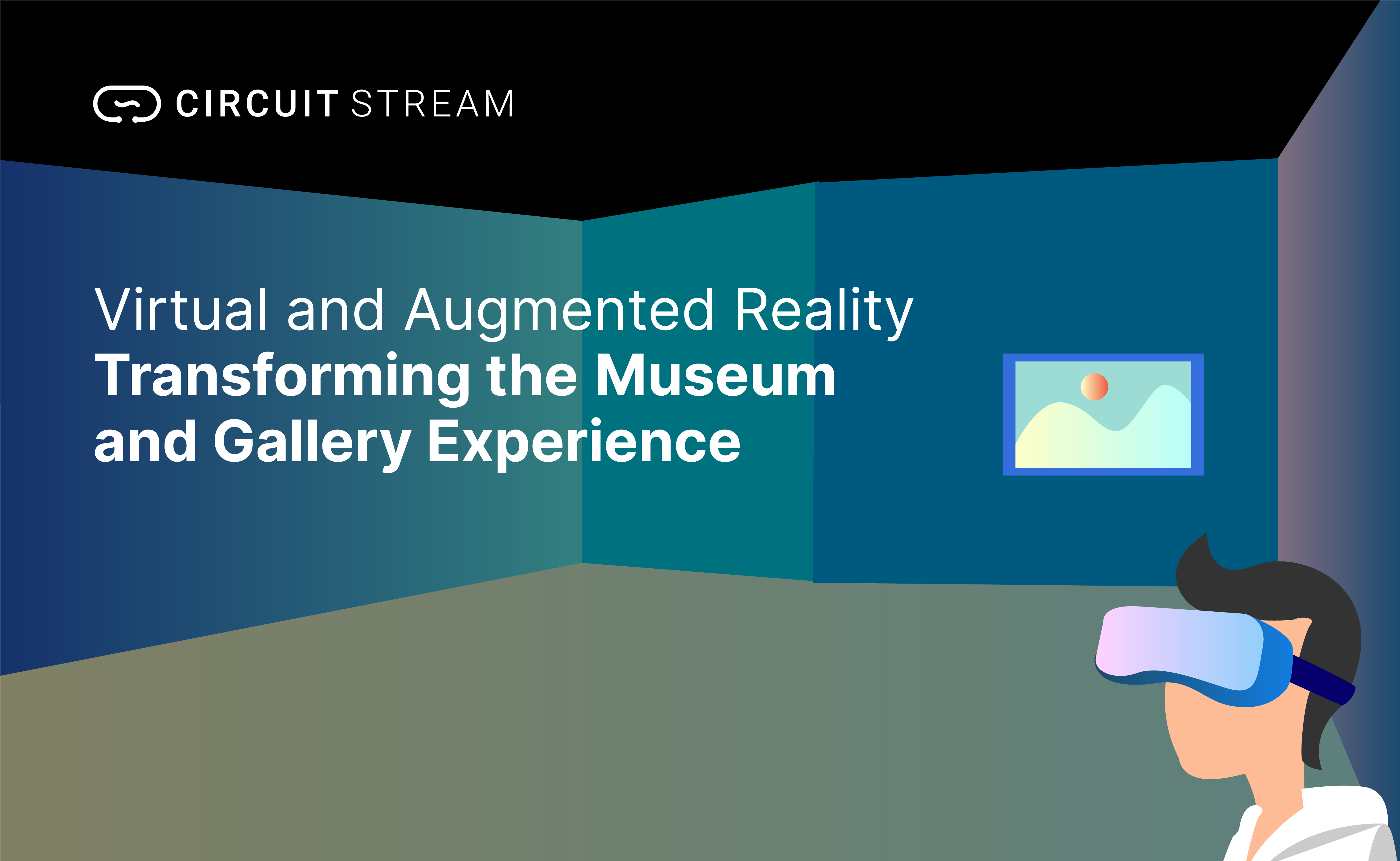 Virtual and Augmented Reality Changing the Museum and Gallery Experience