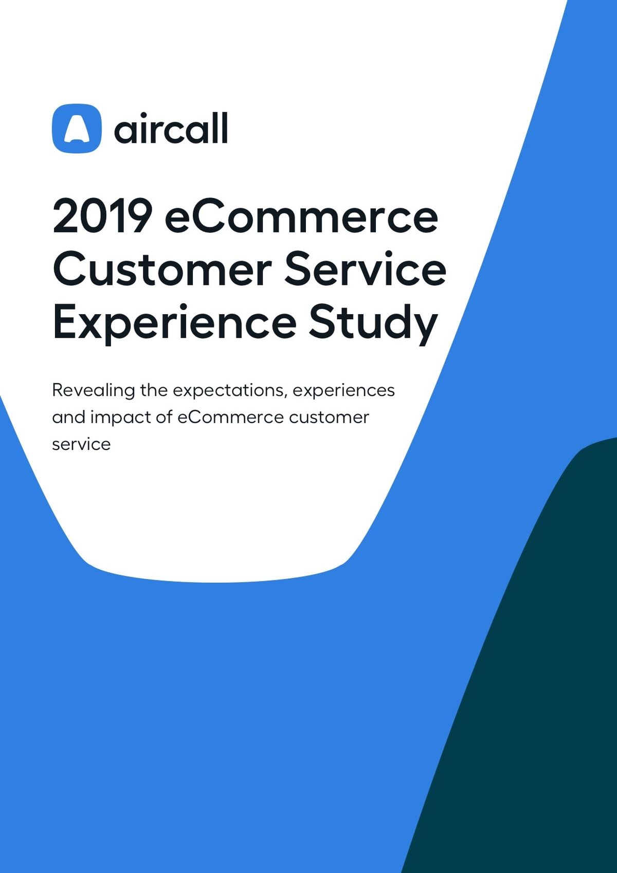 Aircall's 2019 eCommerce Customer Service Experience Study | Aircall