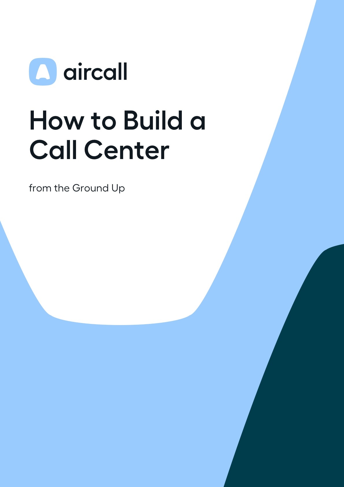 How to build a call center from the ground up | Aircall