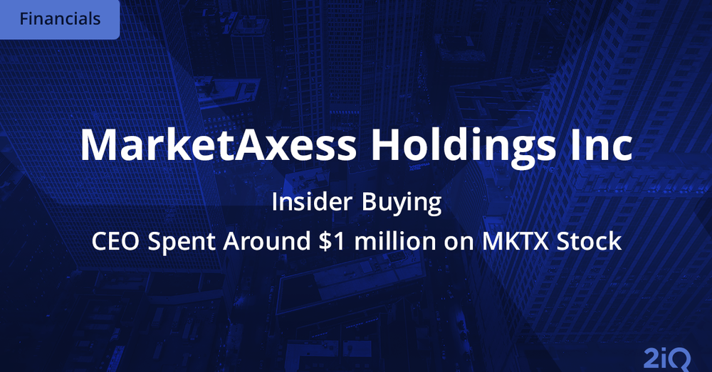 A Top-level Insider at MarketAxess Holdings Just Bought $1 Million ...