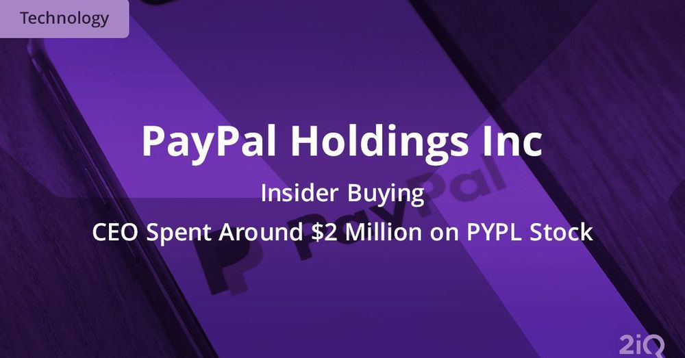 PayPal’s CEO Just Bought $2 Million Worth of Stock