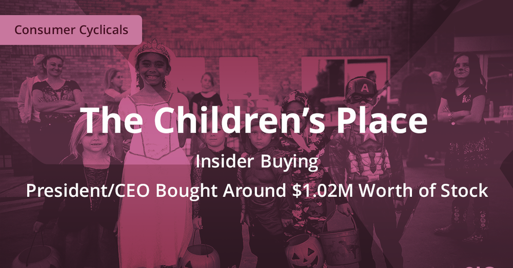 Insider Buying: The CEO of The Children’s Place Just Bought $1 Mil ...