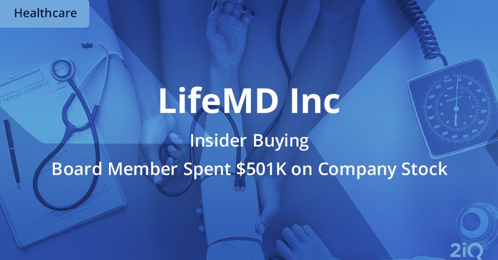 An Insider at LifeMD Inc Just Bought $501K Worth of Stock