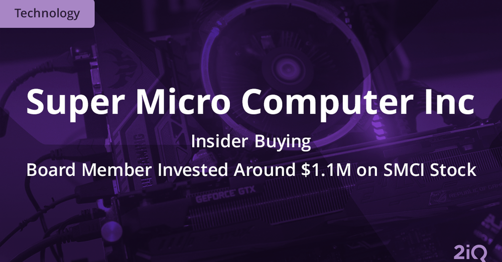 Super Micro Computer Insider Buys $1.1 Mil Worth of Stock