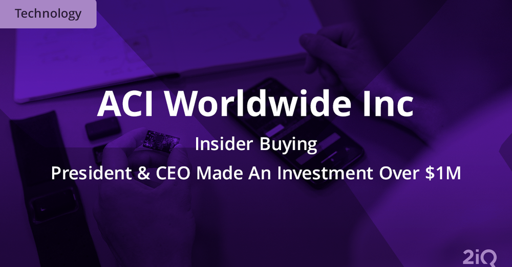 Payments Firm ACI Worldwide Sees Large Stock Purchase From CEO