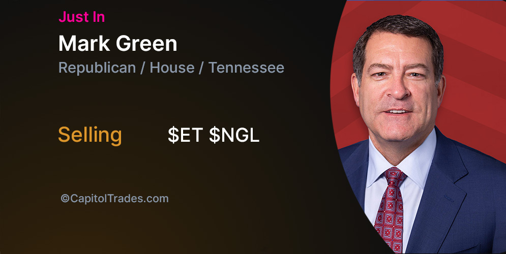 Rep. Mark Green's recent natural gas stock sales: Gains on $ET & $NGL