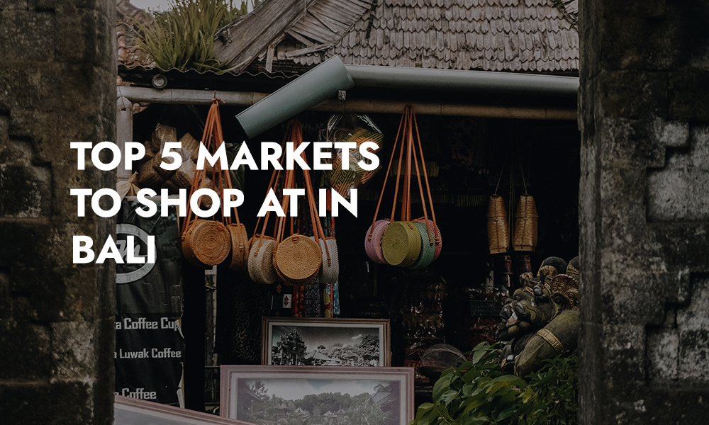 Top 5 Markets to Shop at in Bali | BigPay