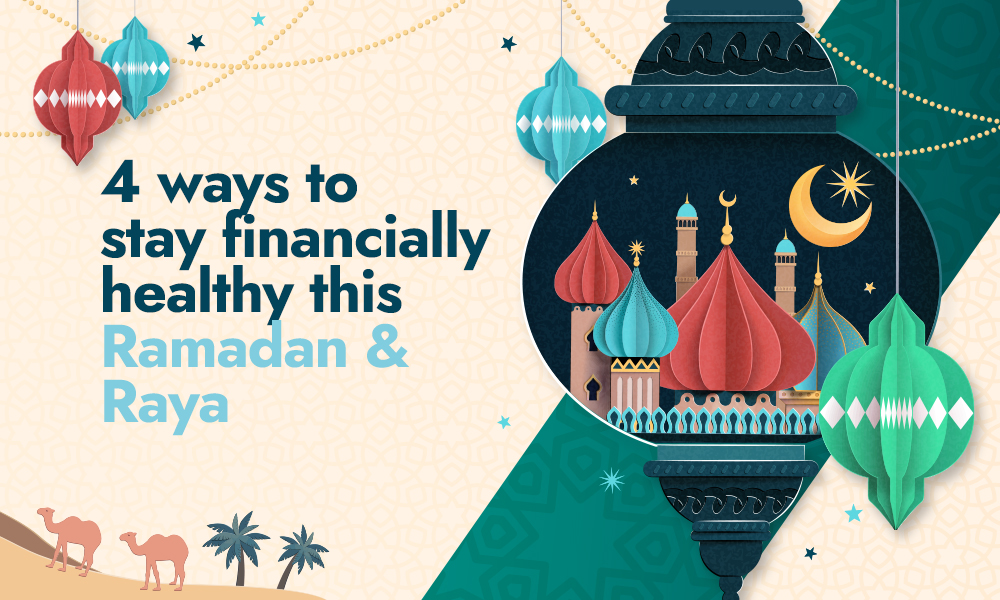 4 Ways To Stay Financially Healthy This Ramadan & Raya 2021 | BigPay ...