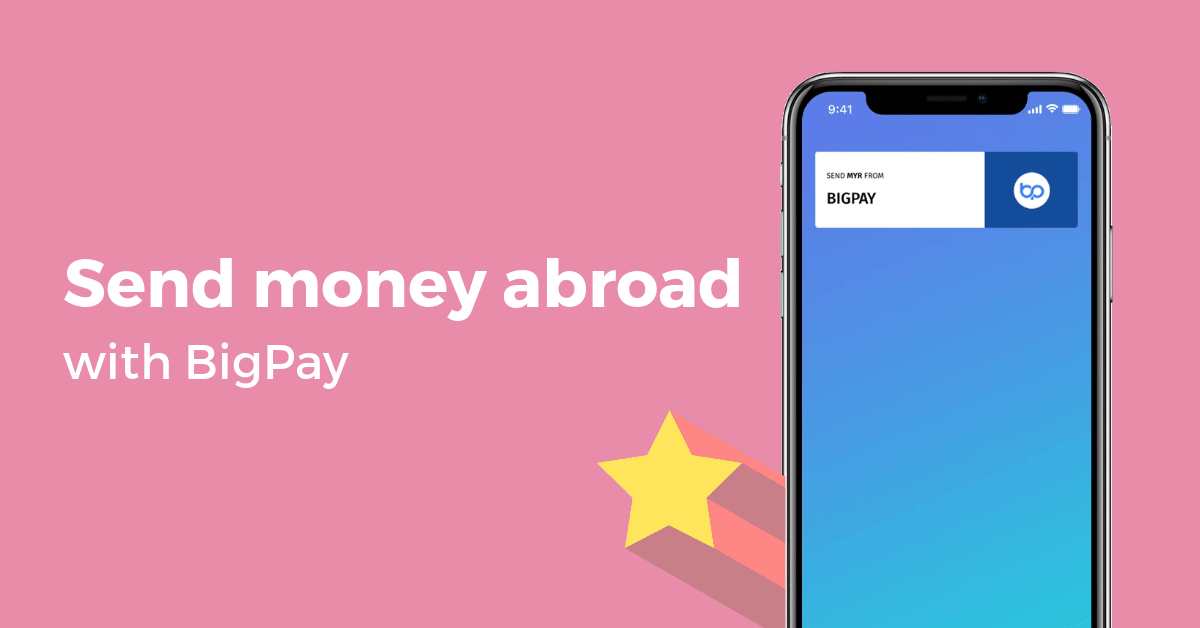 The best way to send money abroad? Use BigPay | BigPay