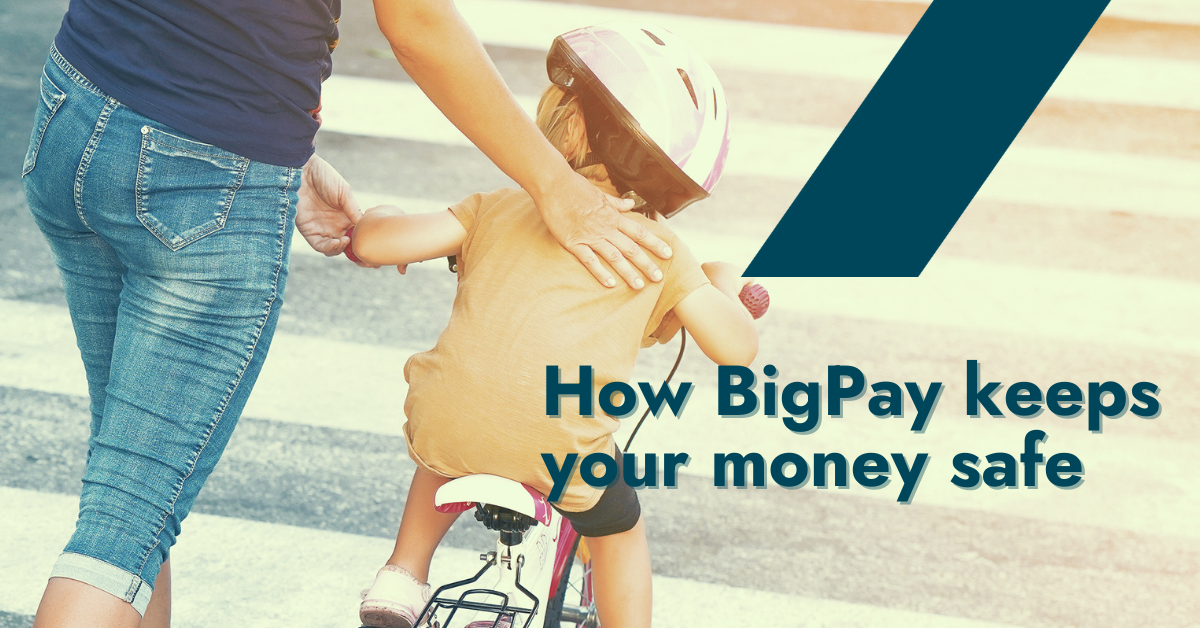 How BigPay keeps your money safe 👀 | BigPay
