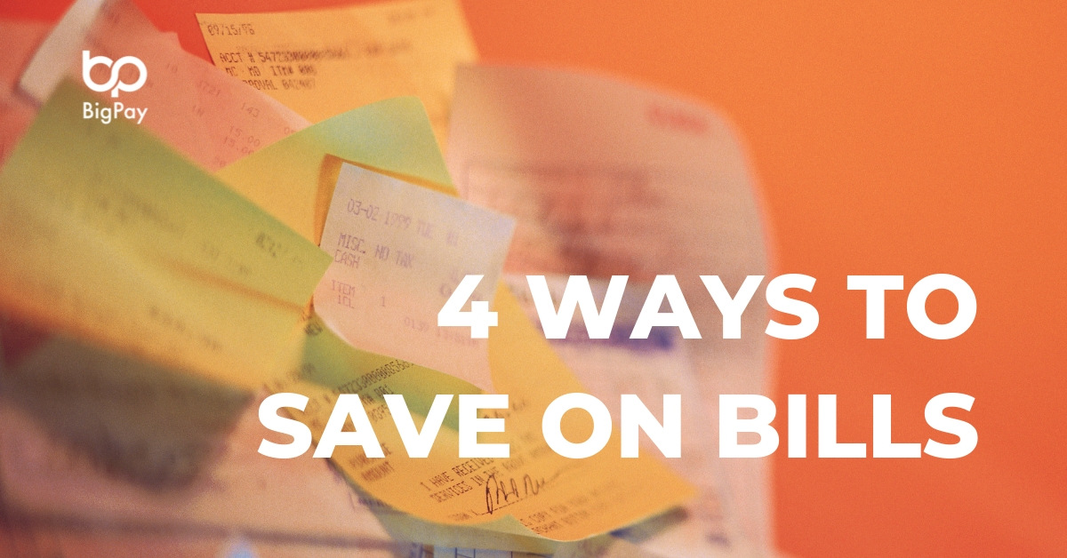 4 simple ways to save money on bills | BigPay
