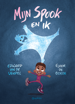 Mijn spook en ik | Edward van de Vendel