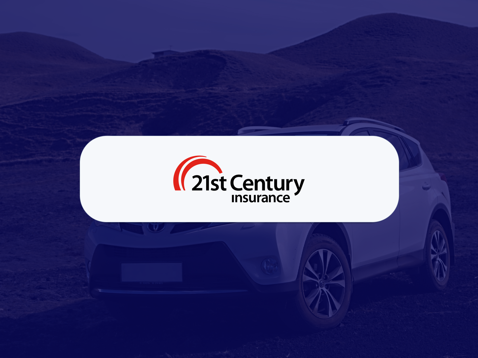 21st Century Auto Insurance Review: Ratings and Quotes (2025) | Insurify