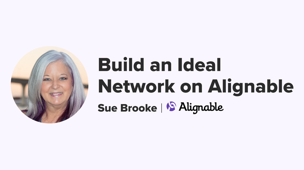 How to Build an Ideal Network | Alignable