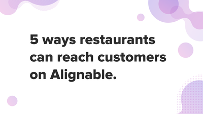 How to Identify Valuable Networking Connections | Alignable