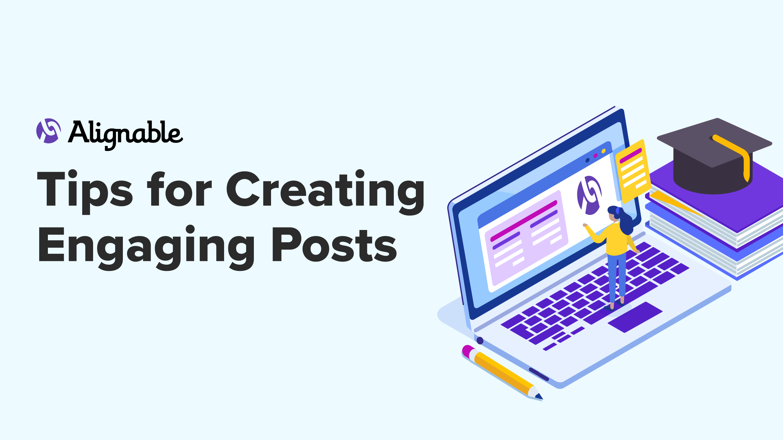 Tips for Creating Engaging Posts