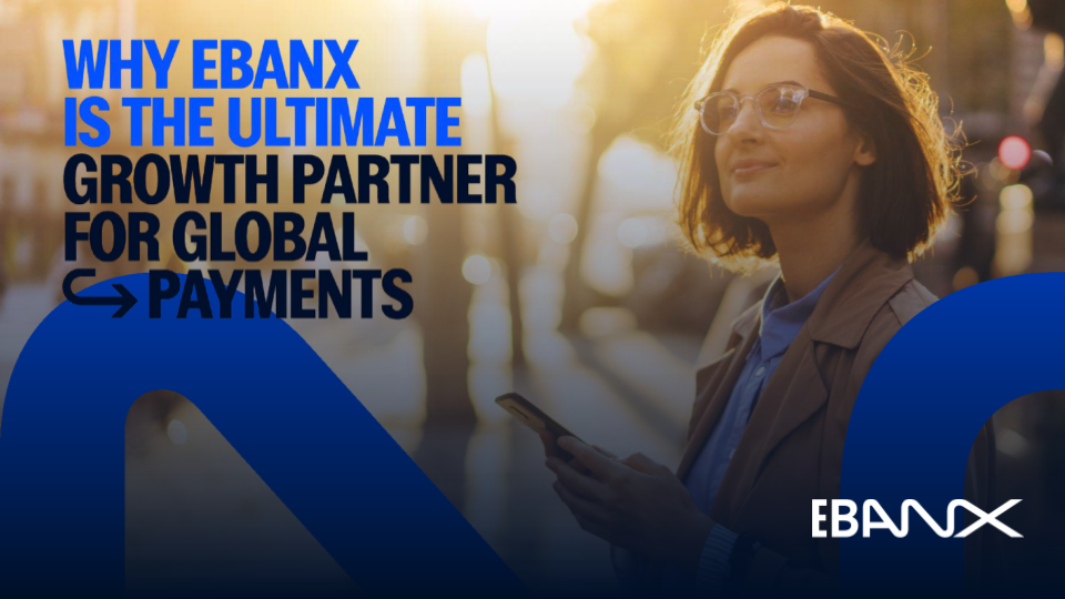 EBANX - Your Ultimate Growth Partner | EBANX