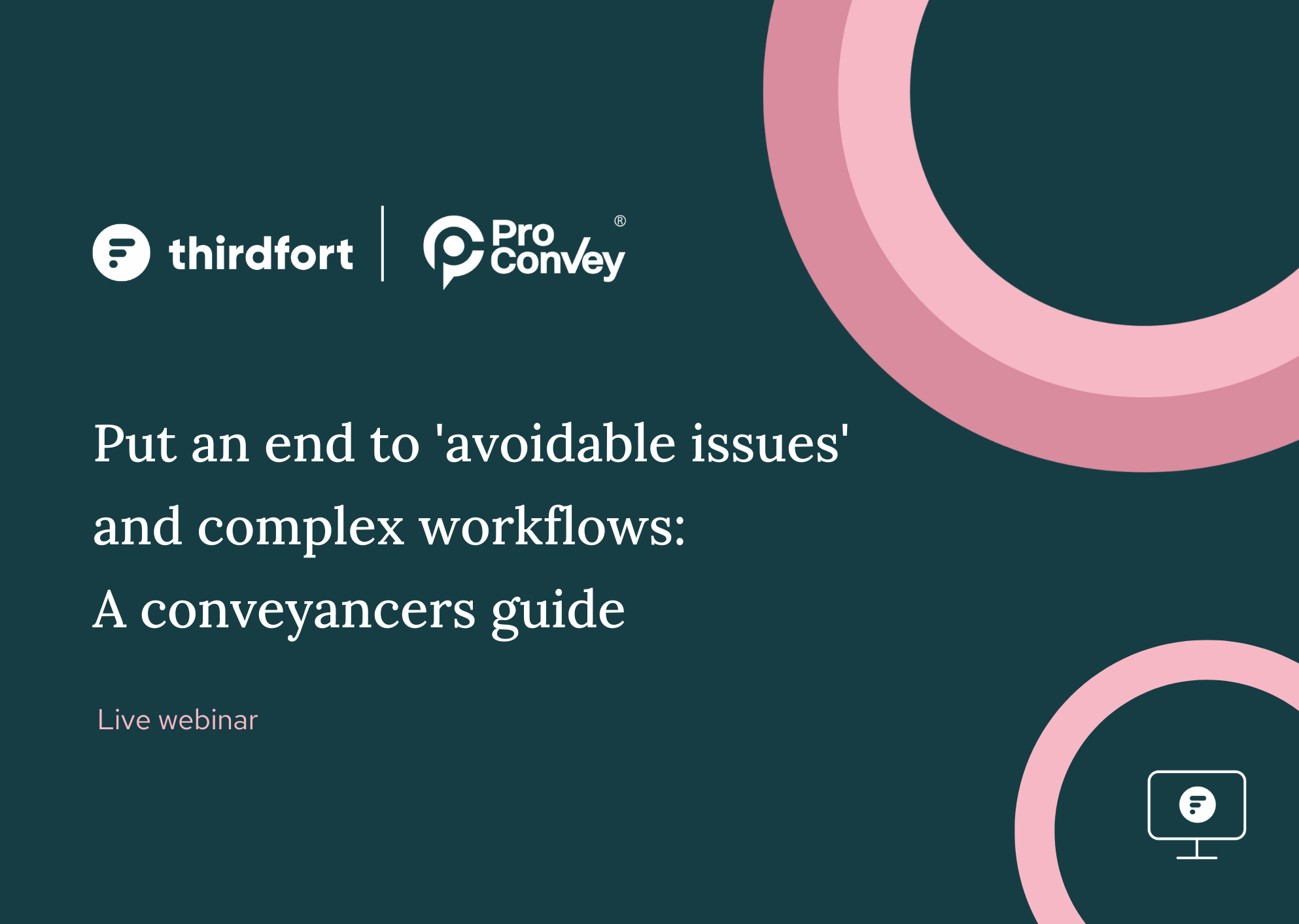 Streamline Conveyancing: Webinar on Avoidable Issues & Workflows ...